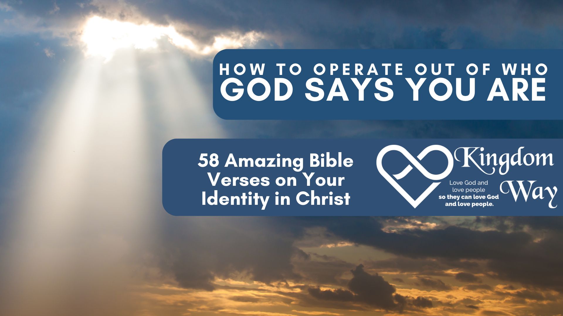 58 Amazing Bible Verses on Your Identity in Christ - Kingdom Way