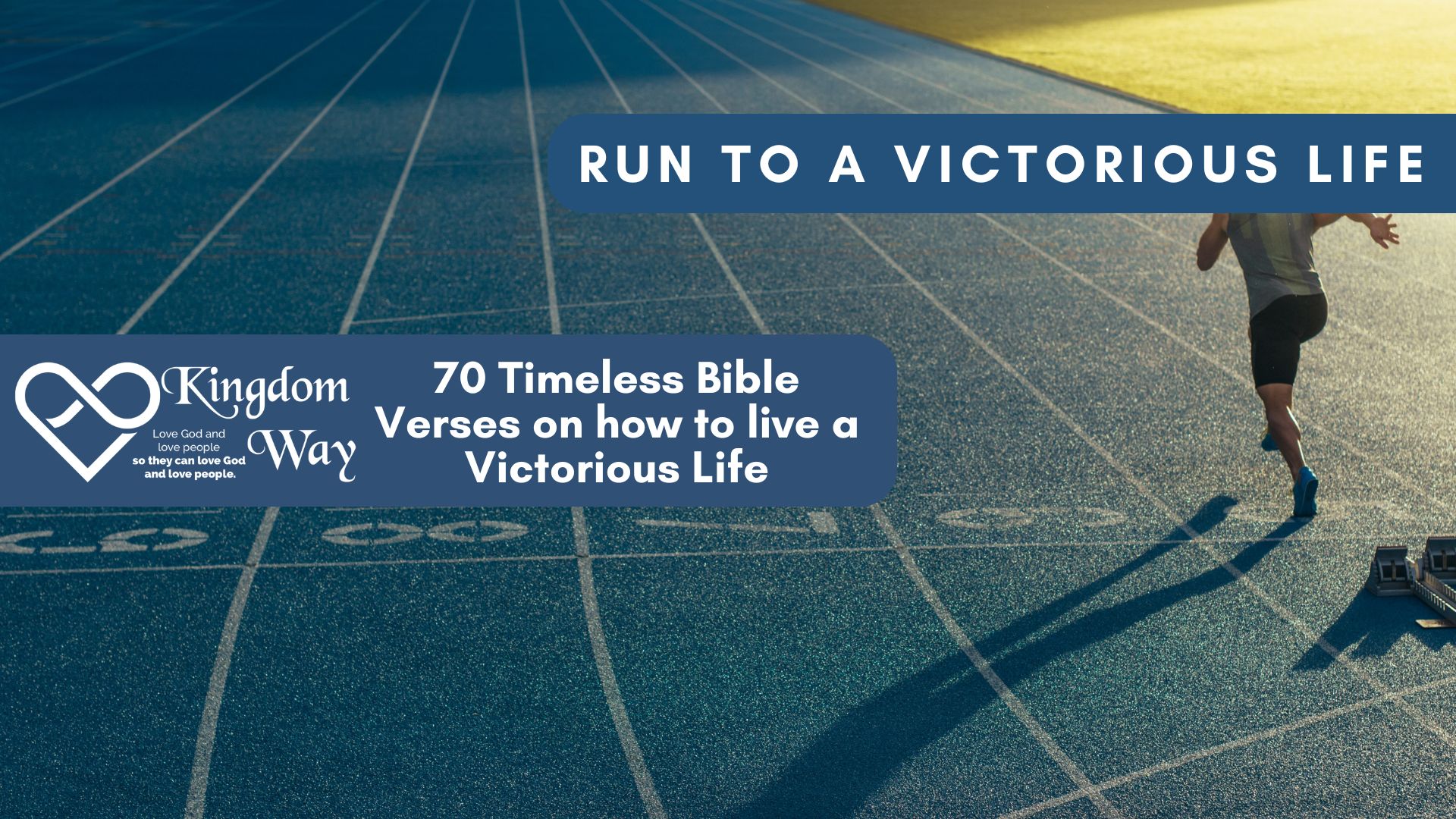 70 Timeless Bible Verses on how to live a Victorious Life - Kingdom Way
