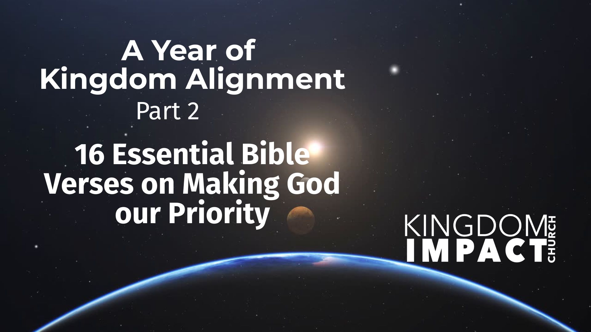 16 Essential Bible Verses on Making God our Priority - Kingdom Way